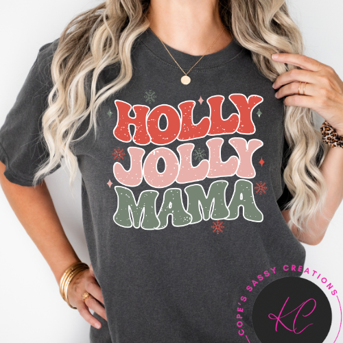 Holly Jolly Mama TRANSFER – Cope's Sassy Creations